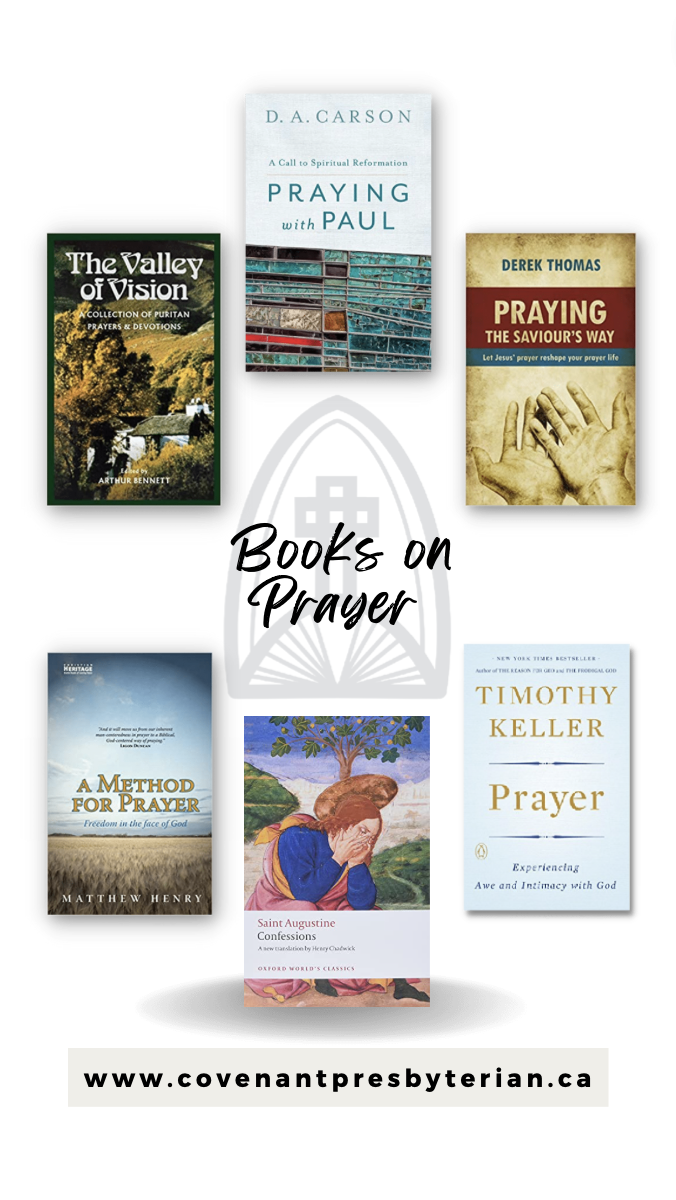 Books on Prayer (not to be confused with “prayer books”) – Covenant ...